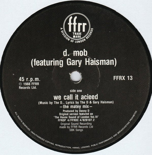 D Mob Featuring Gary Haisman - We Call It Acieeed Vinyl