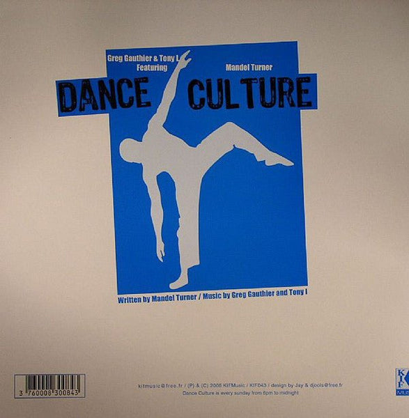 Greg Gauthier & Tony L Featuring Mandel Turner - Dance Culture Vinyl
